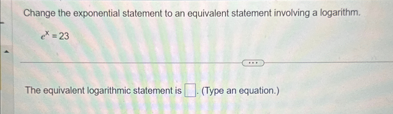 Solved Change the exponential statement to an equivalent | Chegg.com