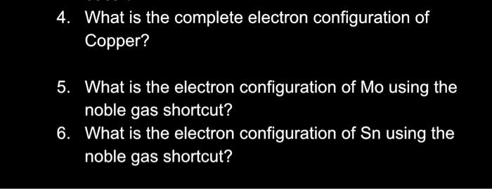 Solved 4. What is the complete electron configuration of | Chegg.com