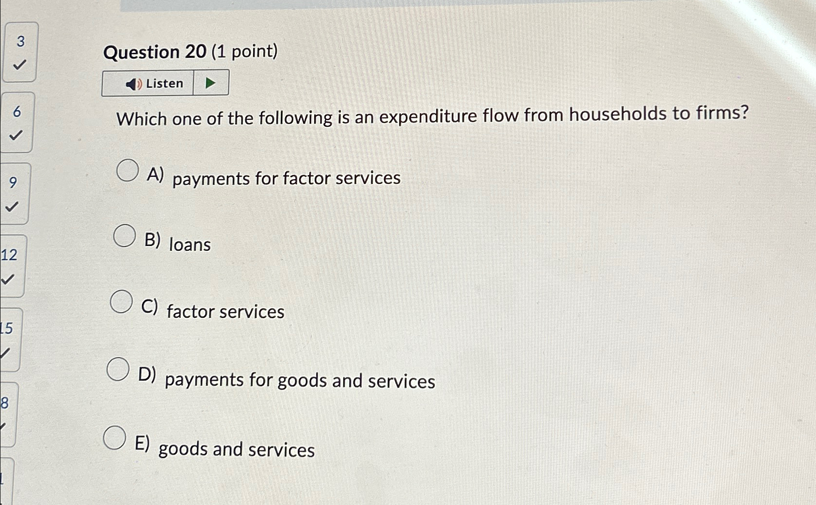 Solved 3Question 20 (1 ﻿point)ListenWhich one of the | Chegg.com