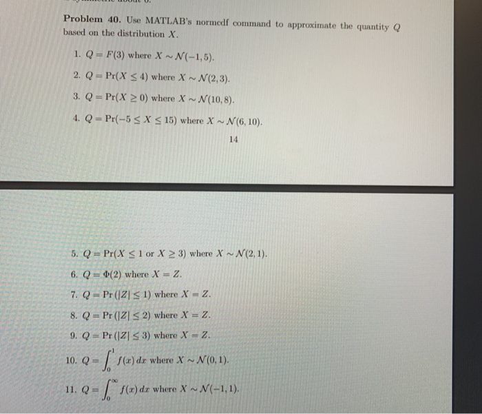 Solved Problem 40. Use MATLAB's normedf command to | Chegg.com
