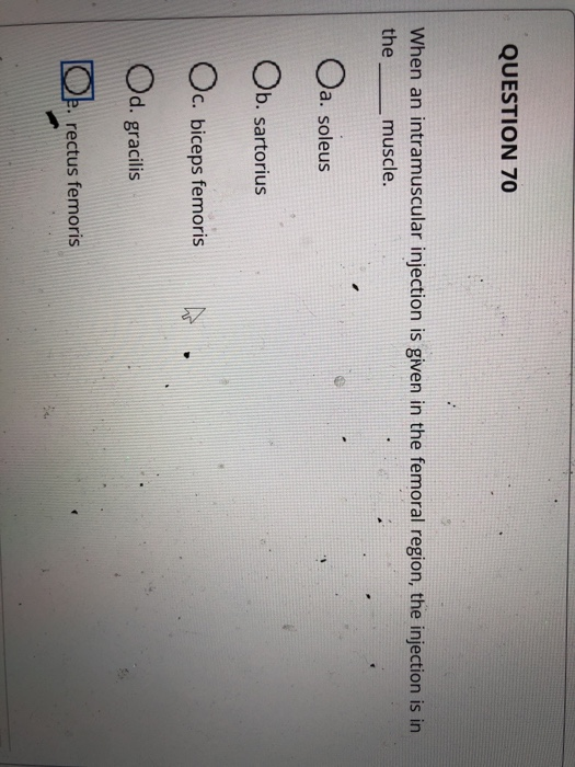 Solved QUESTION 70 When an intramuscular injection is given | Chegg.com