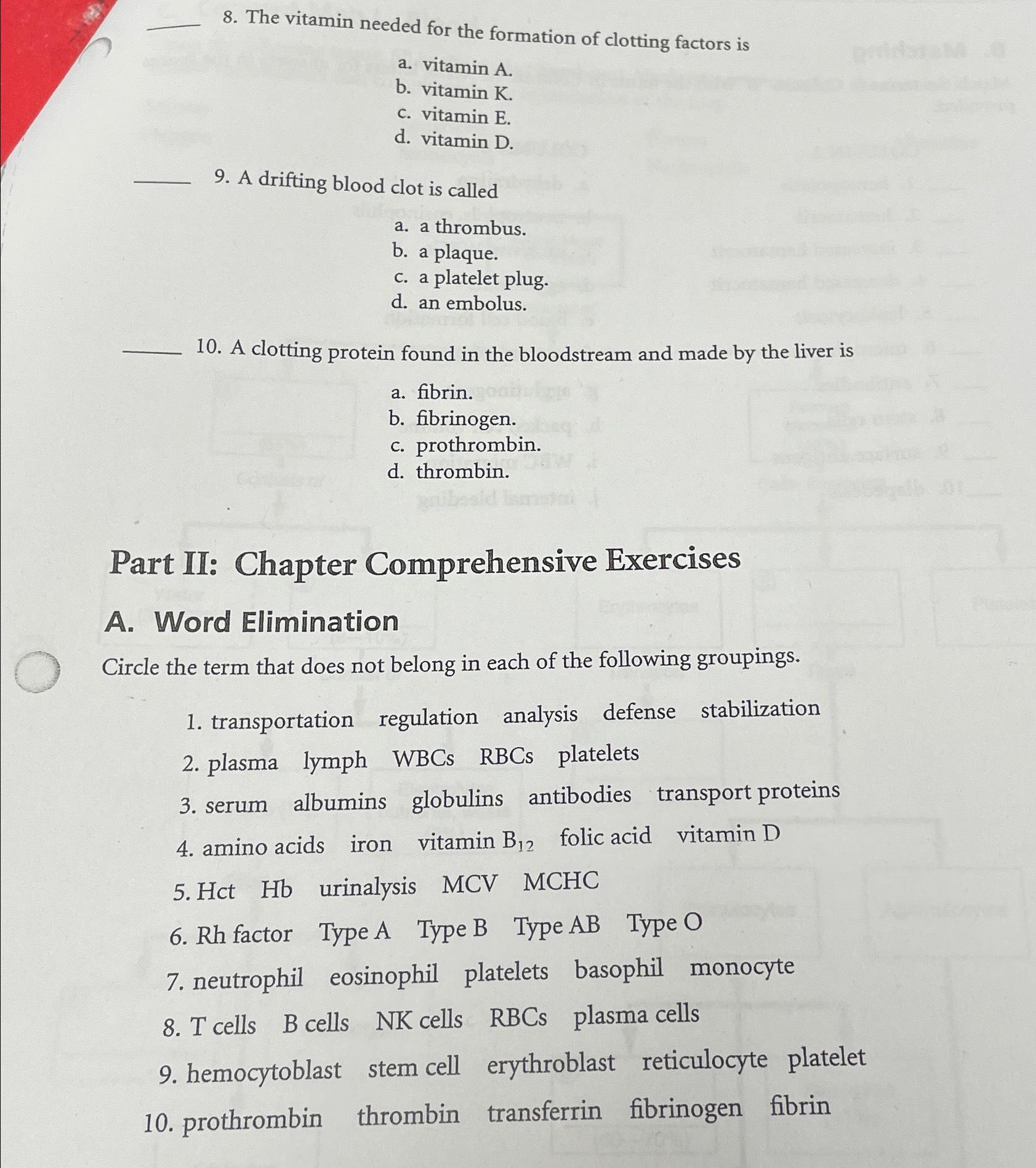 Solved The vitamin needed for the formation of clotting | Chegg.com