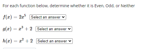 Solved For each function below, determine whether it is | Chegg.com