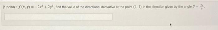 Solved (1 point) if f(x,y)=−2x2+2y2. find the value of the | Chegg.com
