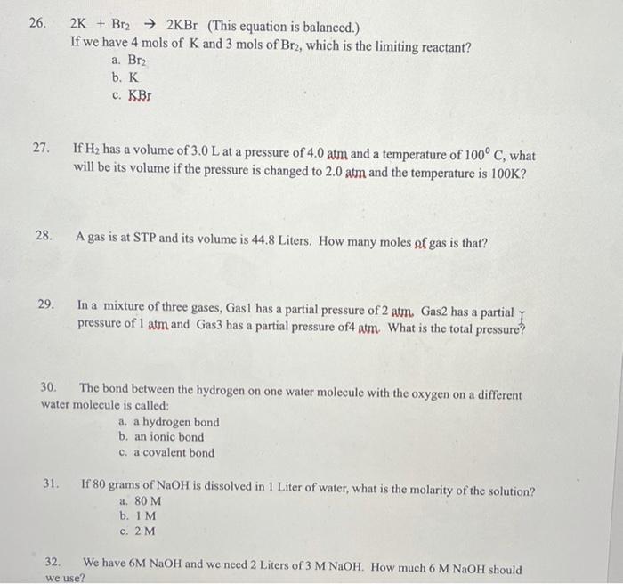 Solved 26. 2K + Br2 → 2KBr (This equation is balanced.) If | Chegg.com