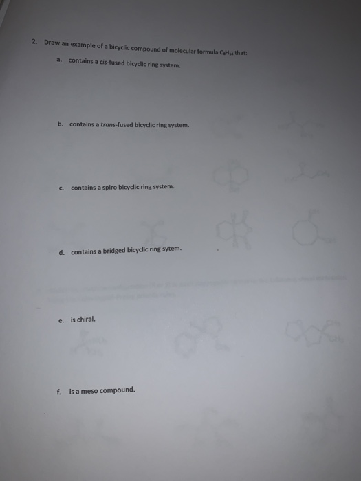 Solved 2. Draw an example of a bicyclic compound of | Chegg.com