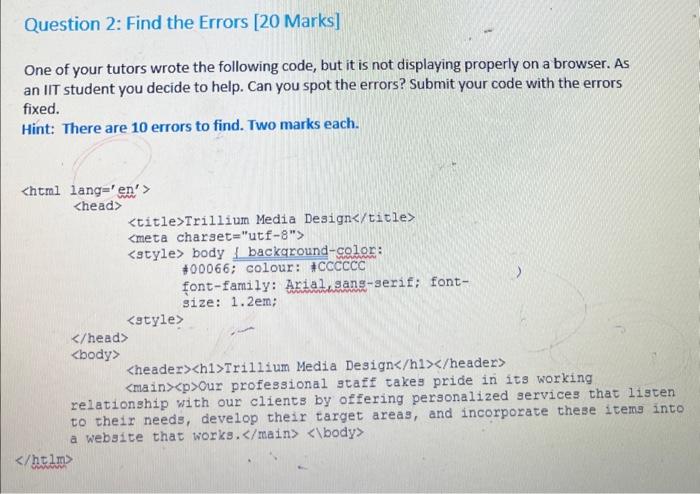 Solved One of your tutors wrote the following code, but it | Chegg.com