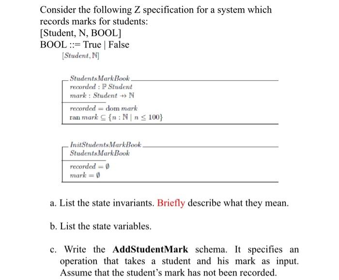Solved Consider the following Z specification for a system | Chegg.com