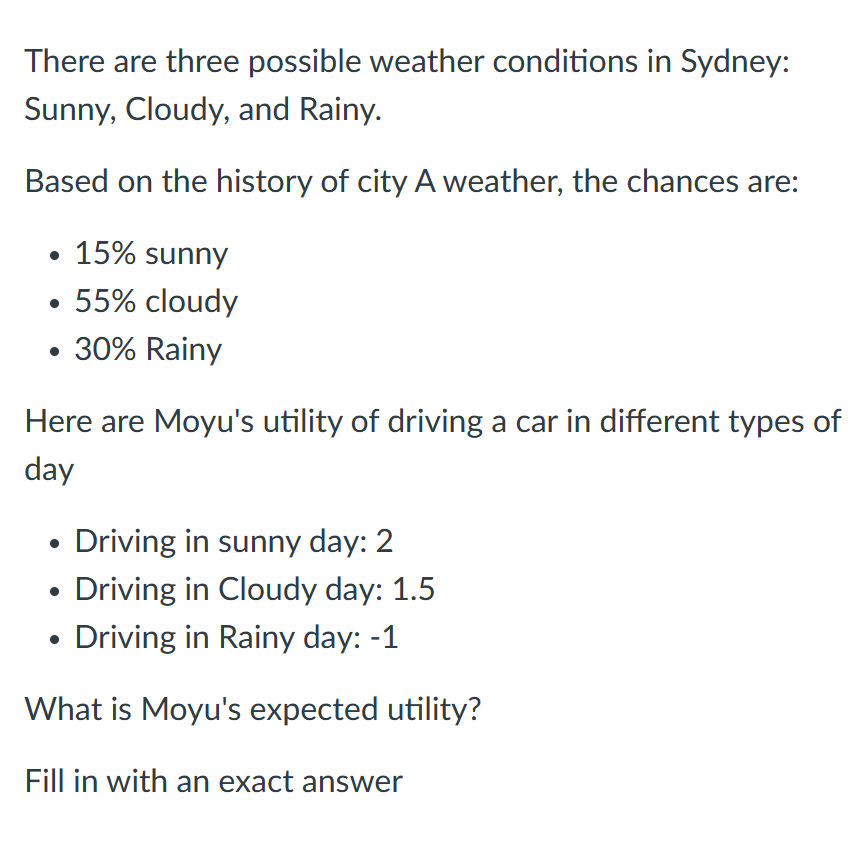 Solved There are three possible weather conditions in | Chegg.com