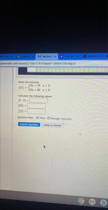 Solved Given the function f(x)={6x+106x+20x