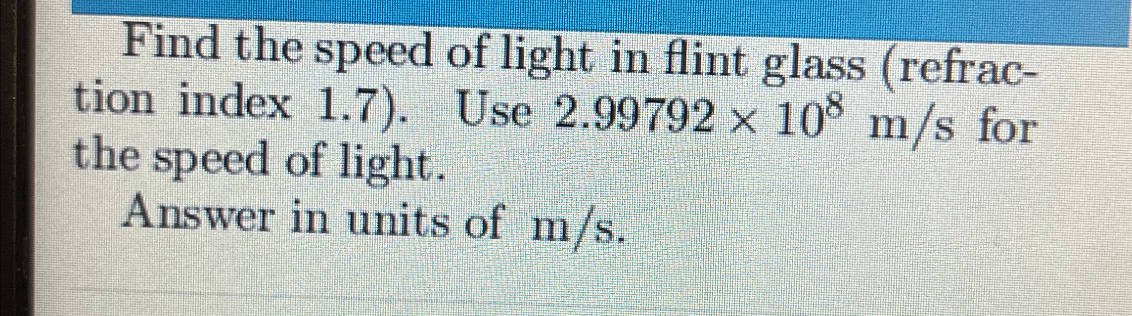 Find the speed of light in flint glass (refraction | Chegg.com