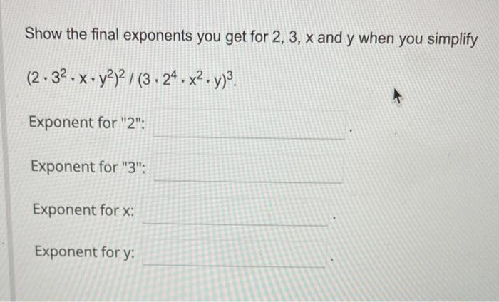 Solved Show the final exponents you get for 2,3,x and y when | Chegg.com