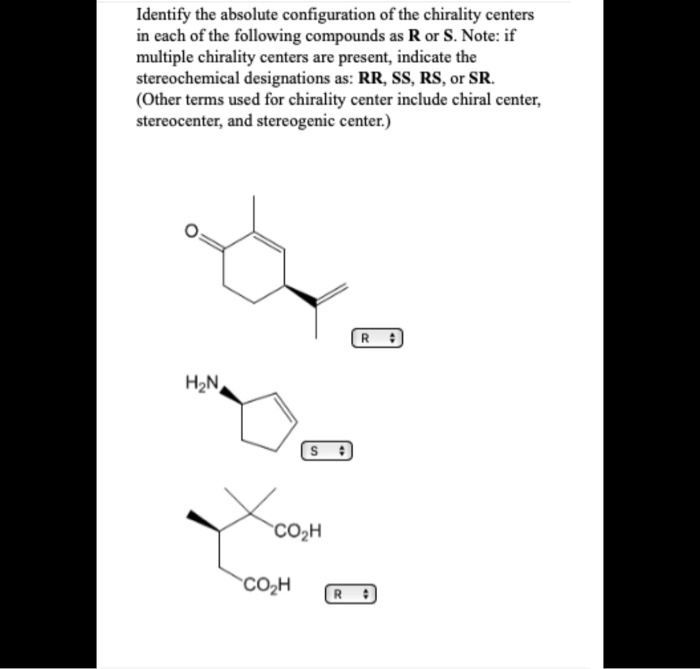 Solved Identify the absolute configuration of the chirality | Chegg.com