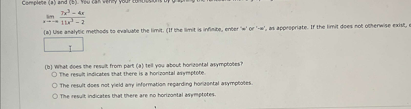 Solved limx→-∞7x3-4x11x3-2(a) ﻿Use analytic methods to | Chegg.com