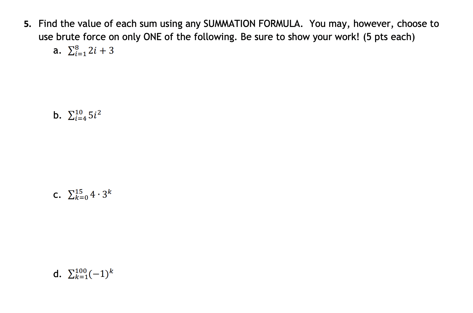 Solved Find the value of each sum using any SUMMATION | Chegg.com