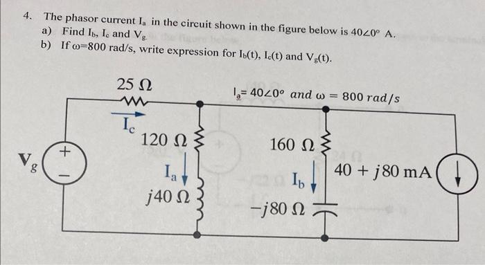 Solved 4. The phasor current Ia in the circuit shown in the | Chegg.com
