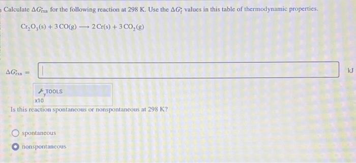Solved Calculate ΔGron for the following reaction at 298 K. | Chegg.com