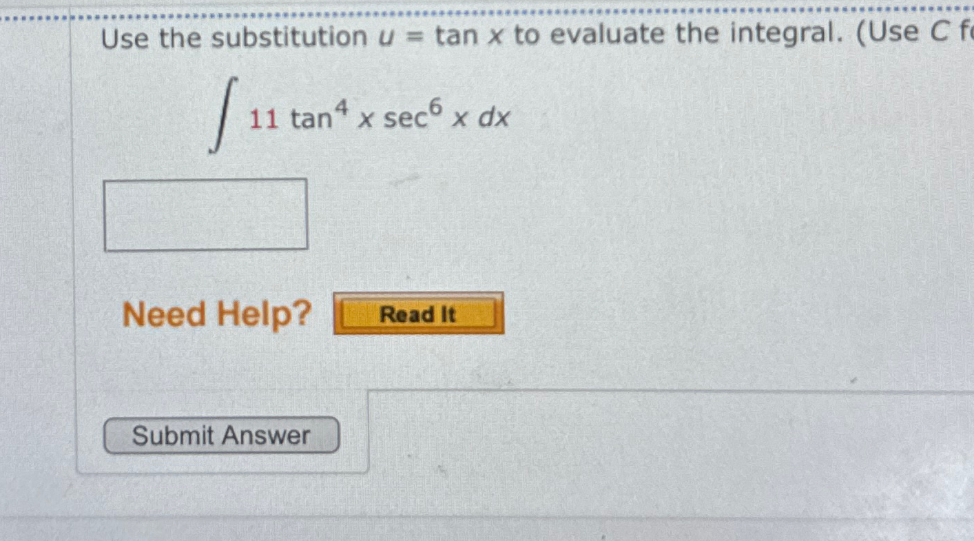 Solved Use the substitution u=tanx ﻿to evaluate the | Chegg.com