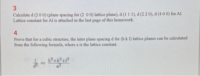Solved Lattice constant for Al is attached in the last page | Chegg.com