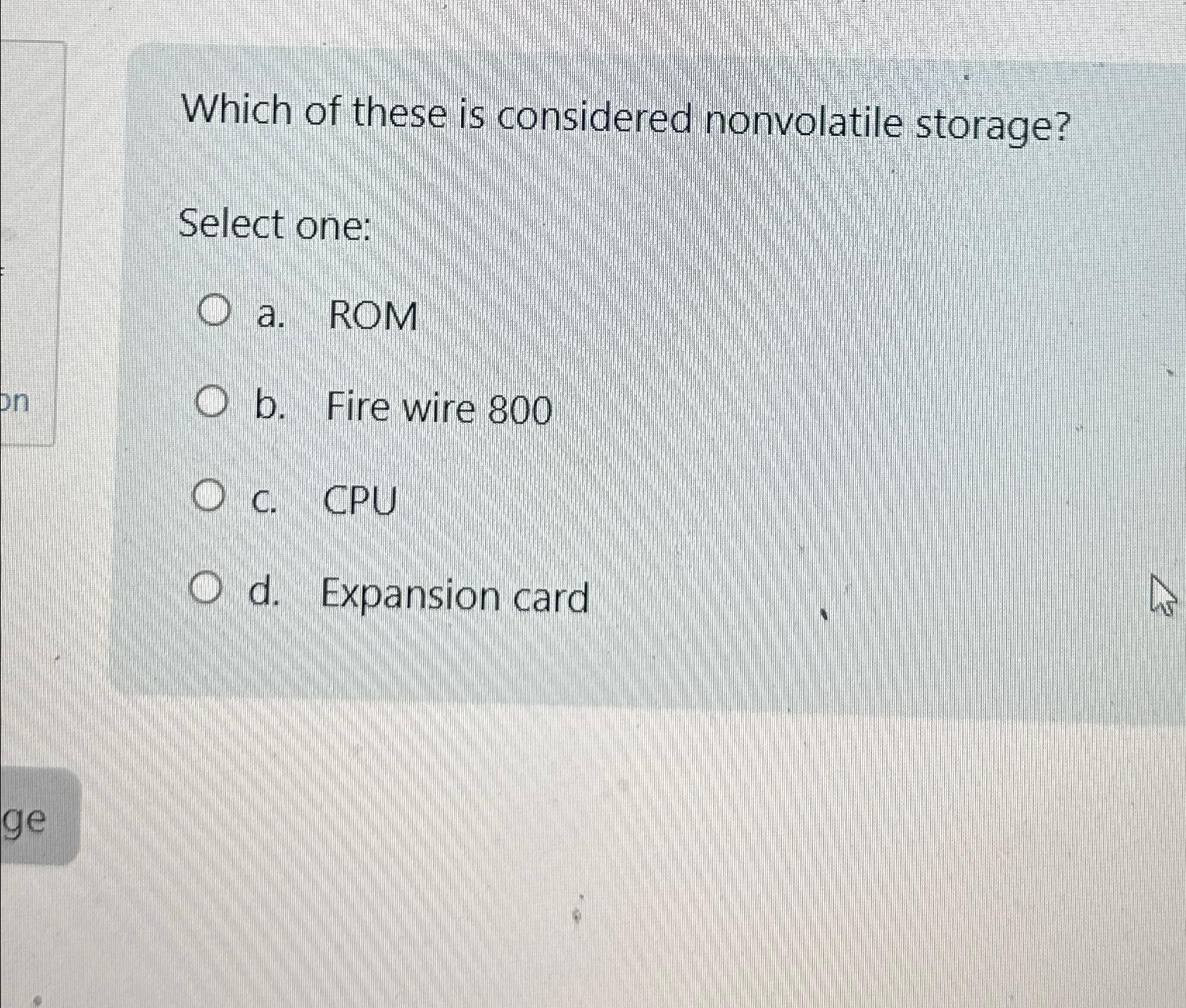 Solved Which of these is considered nonvolatile | Chegg.com