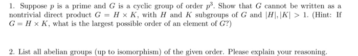 Solved 1. Suppose p is a prime and G is a cyclic group of | Chegg.com