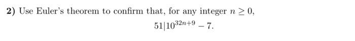 Solved 2) Use Euler's theorem to confirm that, for any | Chegg.com