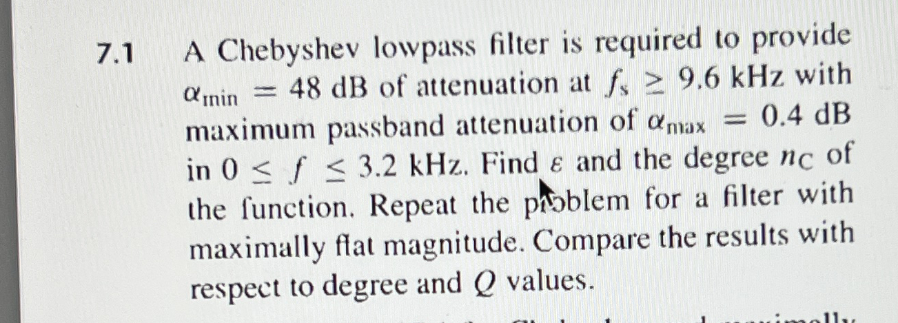 Solved 7.1 ﻿A Chebyshev lowpass filter is required to | Chegg.com