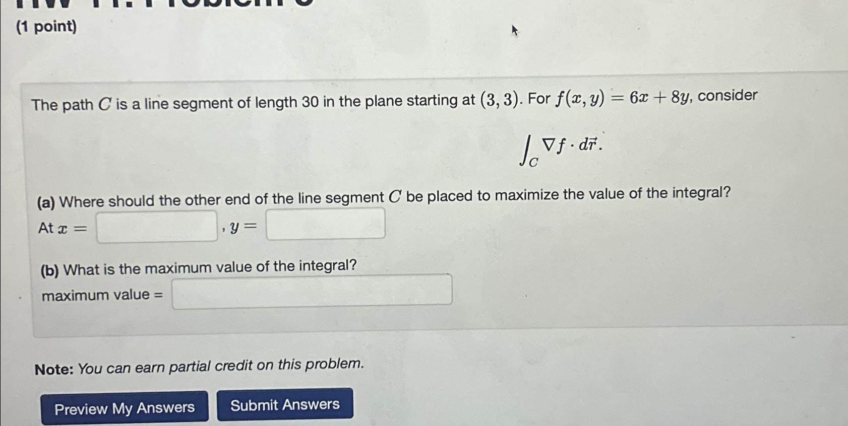 Solved (1 ﻿point)The path C ﻿is a line segment of length 30 | Chegg.com