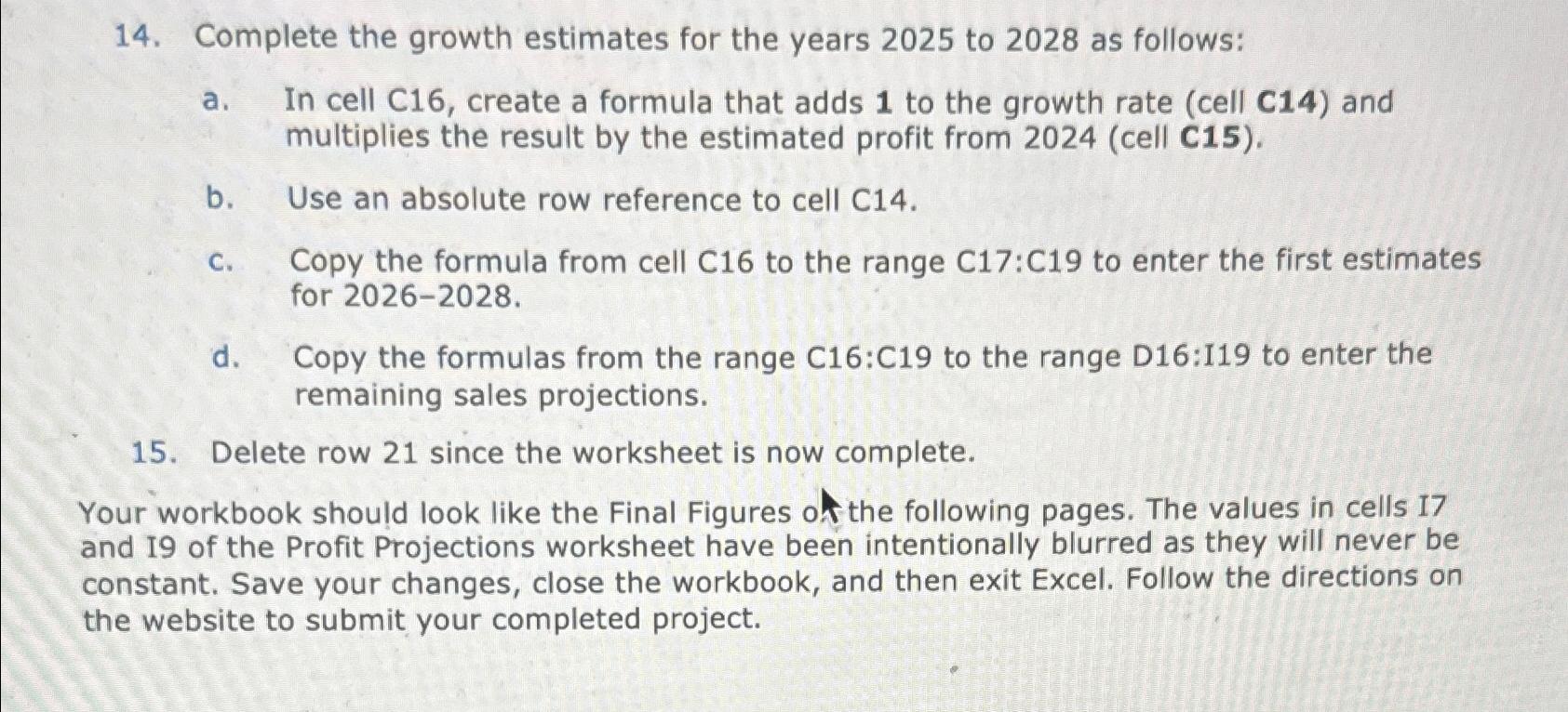 Solved Complete the growth estimates for the years 2025 ﻿to | Chegg.com