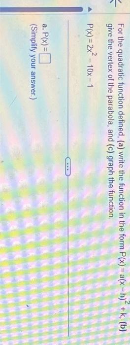 Solved = For the quadratic function defined, (a) write the | Chegg.com