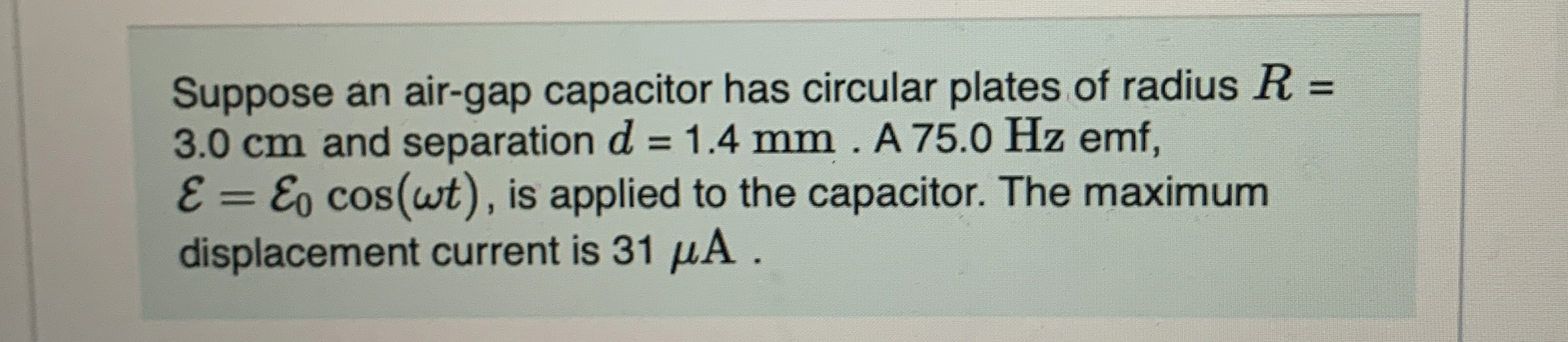 Solved Suppose an air-gap capacitor has circular plates of | Chegg.com