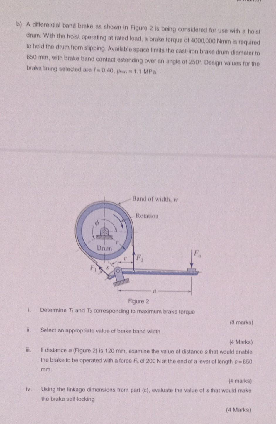 Solved b) A ditterential band brake as shown in Figure 2 is | Chegg.com