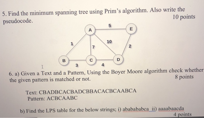 Solved 5. Find the minimum spanning tree using Prim's | Chegg.com