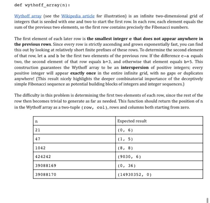 Solved def wythoff_array(n): Wythoff array (see the | Chegg.com Solved def wythoff_array(n): Wythoff array (see the | Chegg.com