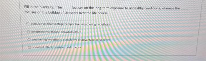 Solved Fill in the blank: The cumulative disadvantage | Chegg.com