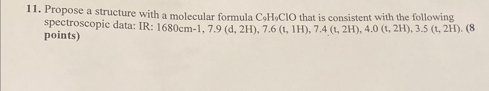 Solved Propose a structure with a molecular formula C9H9ClO | Chegg.com
