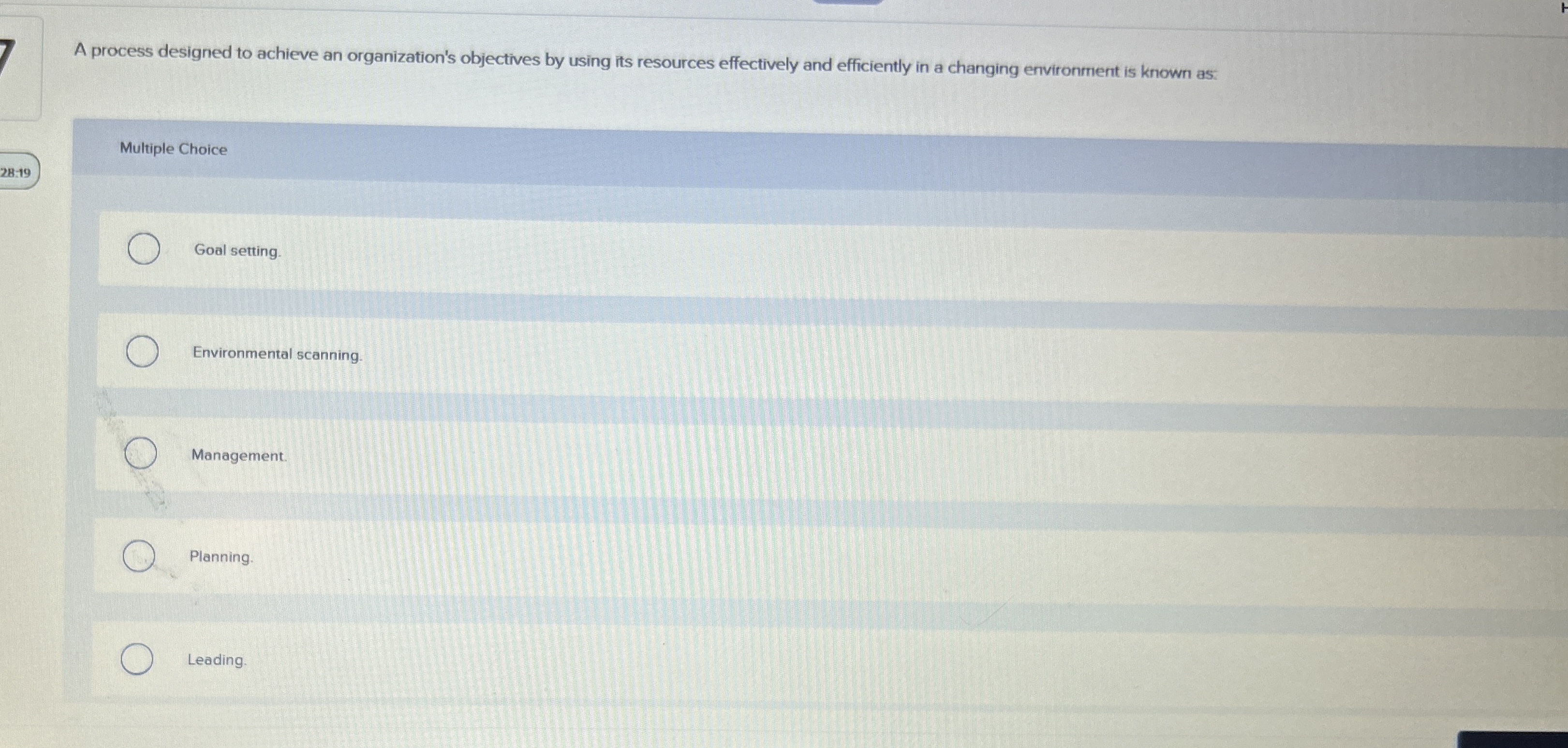 Solved A process designed to achieve an organization's | Chegg.com