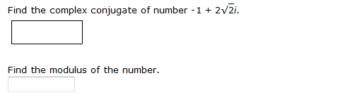 Solved Find the complex conjugate of number - 1 + 2 2i. | Chegg.com