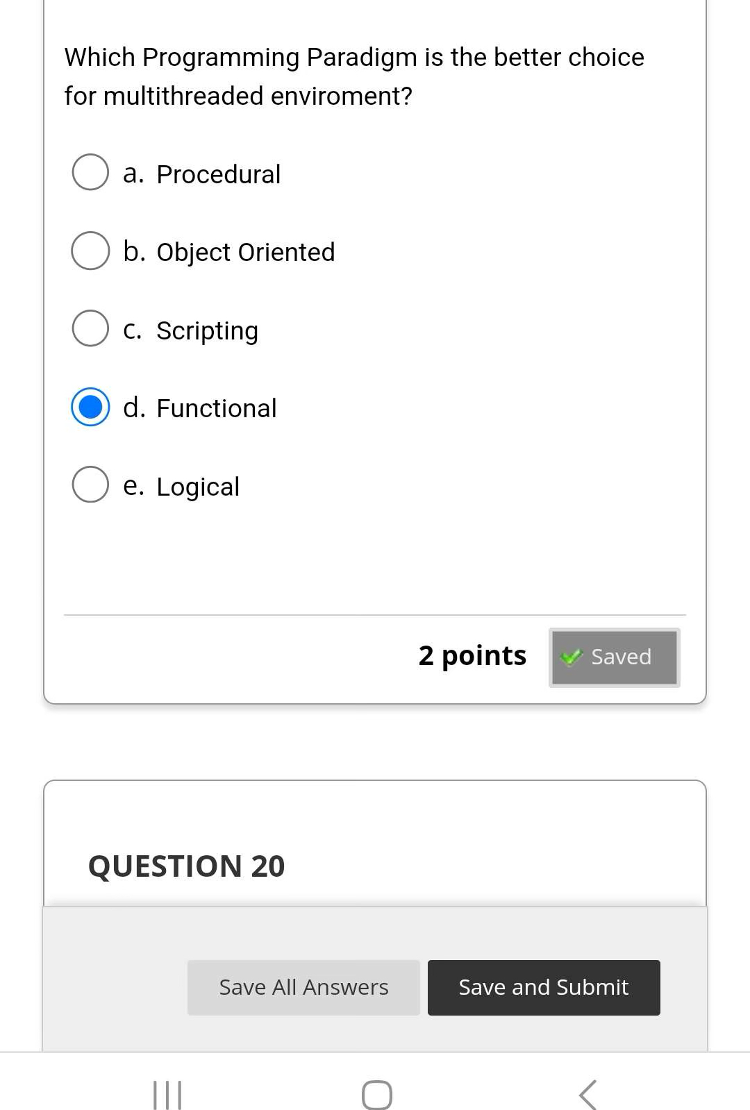 Solved Which Programming Paradigm is the better choice for | Chegg.com