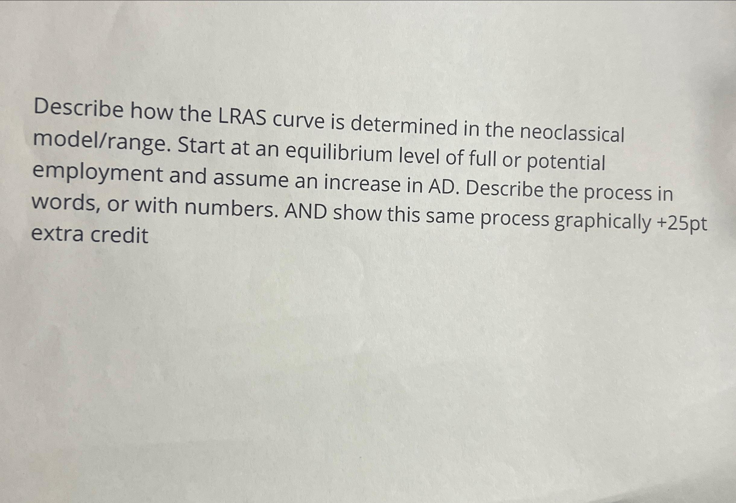 Solved Describe how the LRAS curve is determined in the | Chegg.com
