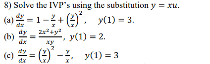 Solved Solve the IVP's using the substitution | Chegg.com