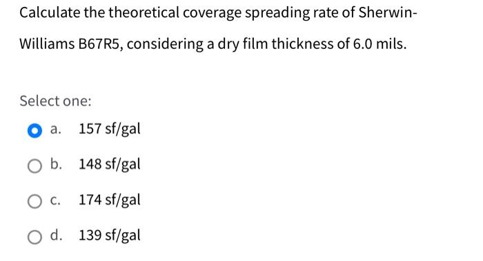Solved Calculate the theoretical coverage spreading rate of | Chegg.com