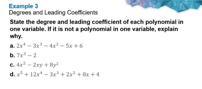 Solved Example 3 Degrees and Leading Coefficients State the | Chegg.com