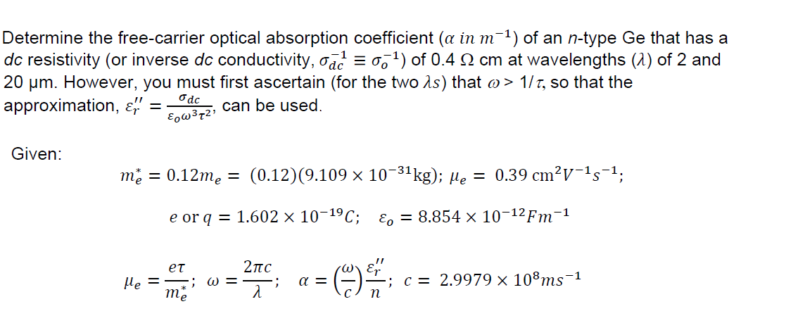 Solved Deternine the free-carrier optical absorption | Chegg.com