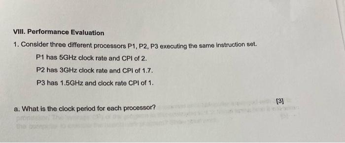 Solved VIII. Performance Evaluation 1. Consider three | Chegg.com