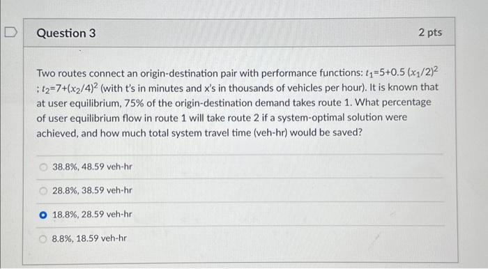 Solved Two routes connect an origin-destination pair with | Chegg.com