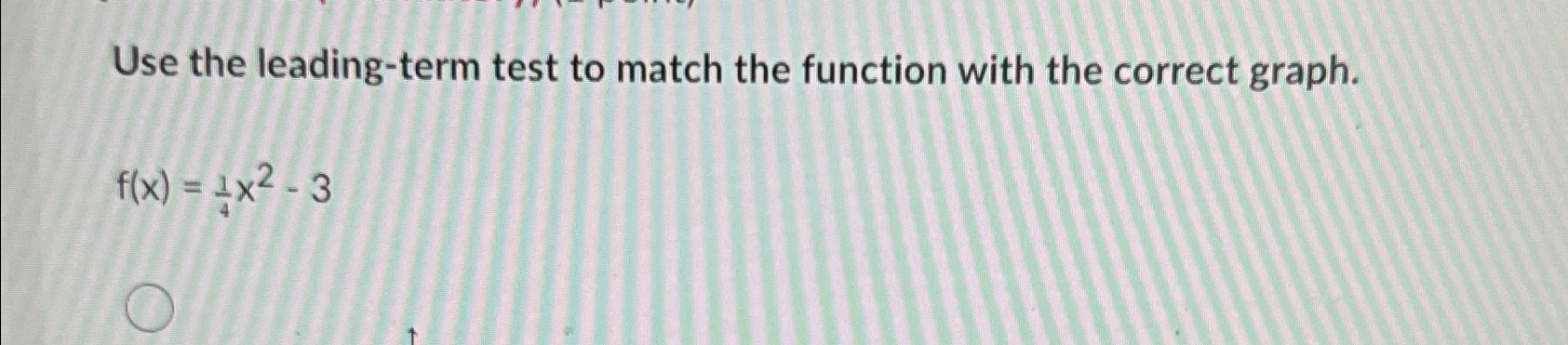 Solved Use the leading-term test to match the function with | Chegg.com