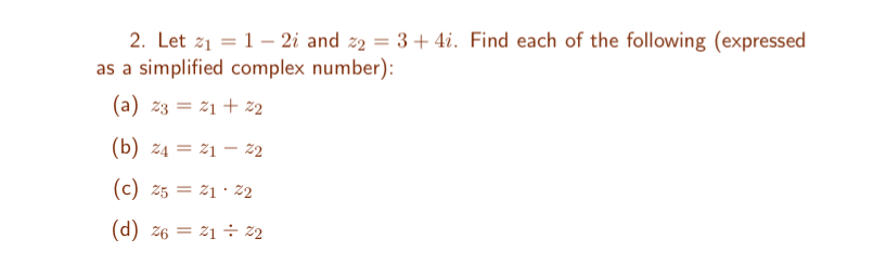 Solved Let z1=1-2i and z2=3+4i. ﻿Find each of the following | Chegg.com