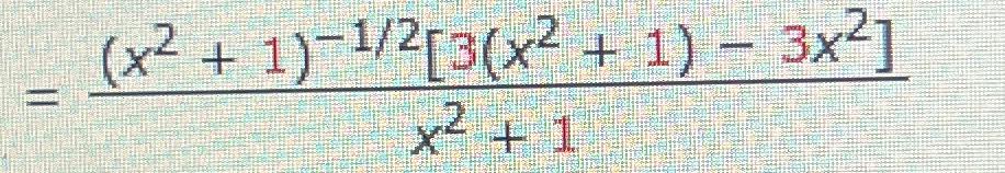Solved Simplify (x2+1)-12[3(x2+1)-3x2]x2+1 | Chegg.com