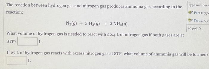 Solved The reaction between hydrogen gas and nitrogen gas | Chegg.com